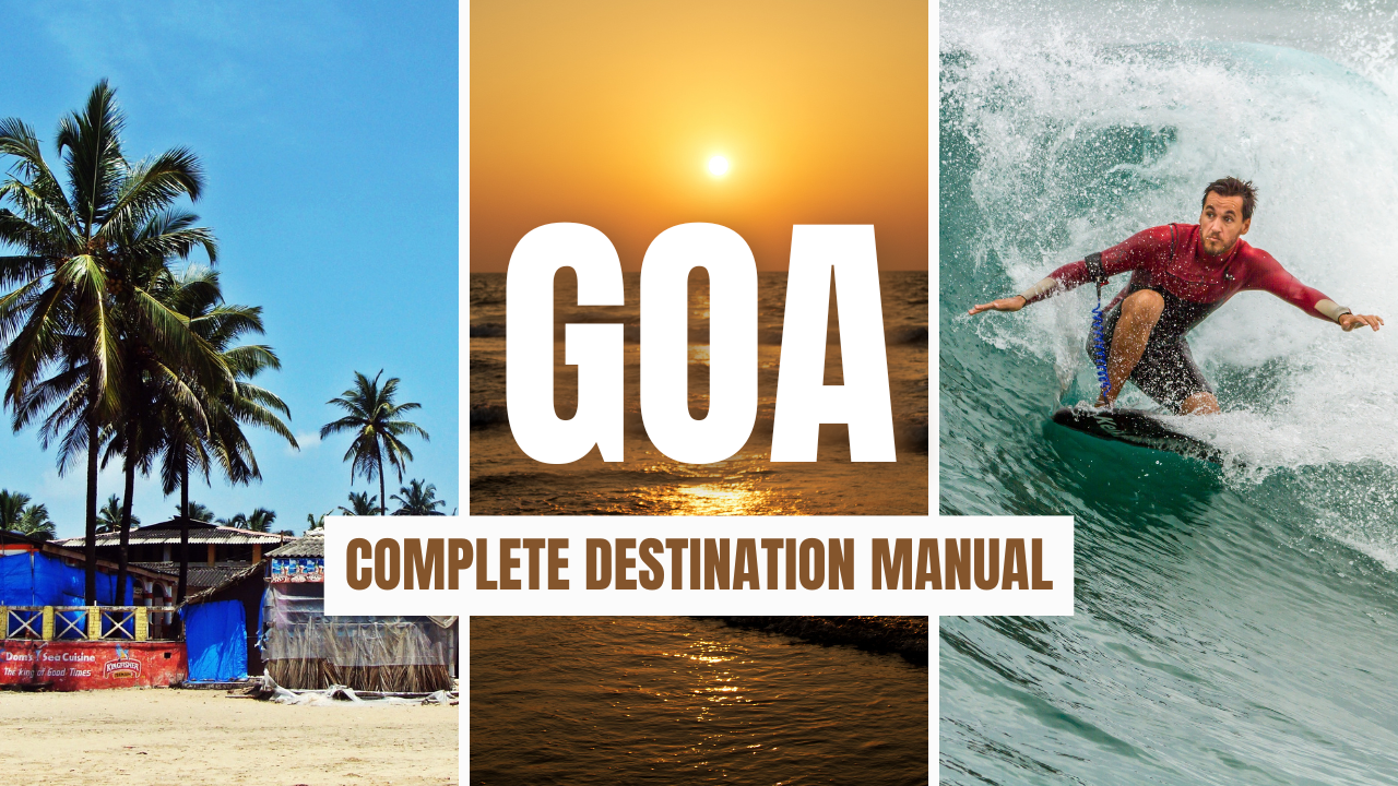 Goa Travel Guide: Best Beaches, Hotels, Food & Things to Do